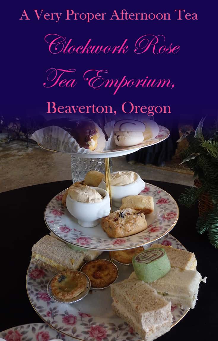 Clockwork Rose Tea Emporium, Beaverton, Oregon - The Yums