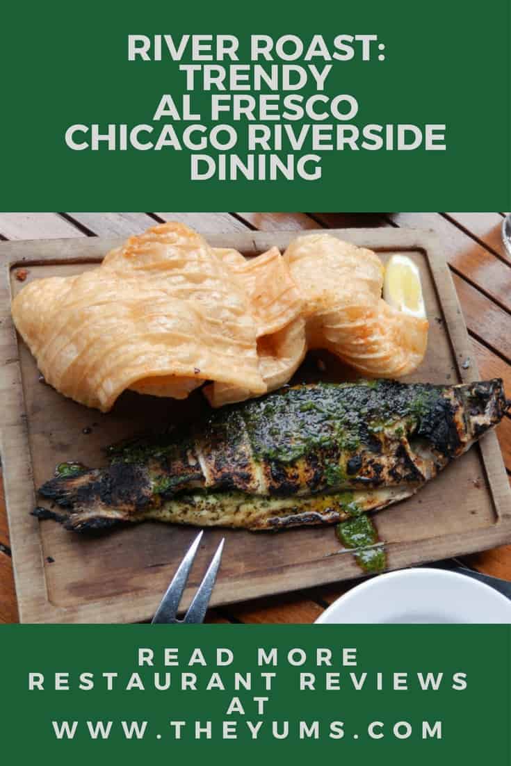 River Roast: Trendy Al Fresco Chicago Riverside Dining - The Yums